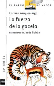 La fuerza de la gacela – Literatura infantil y juvenil